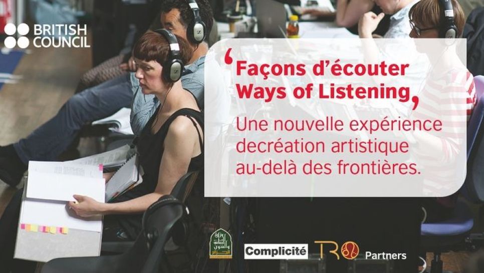 British Council Algérie : “Ways of listening”, un projet artistique ...